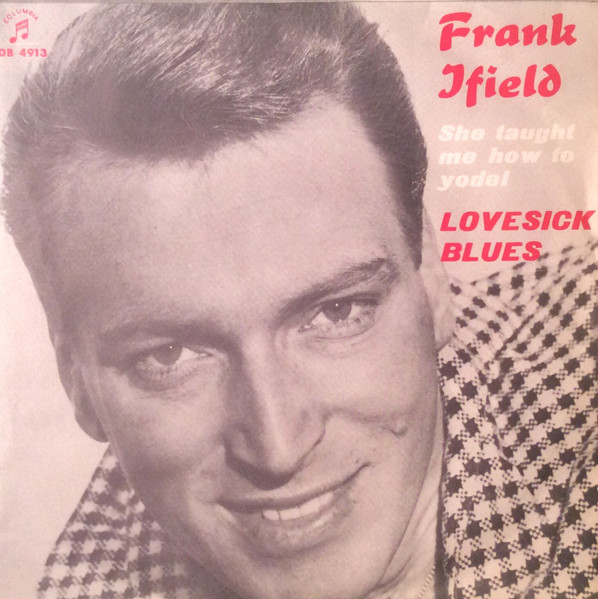 Frank Ifield – ‘Lovesick Blues’ – Irish Number Ones