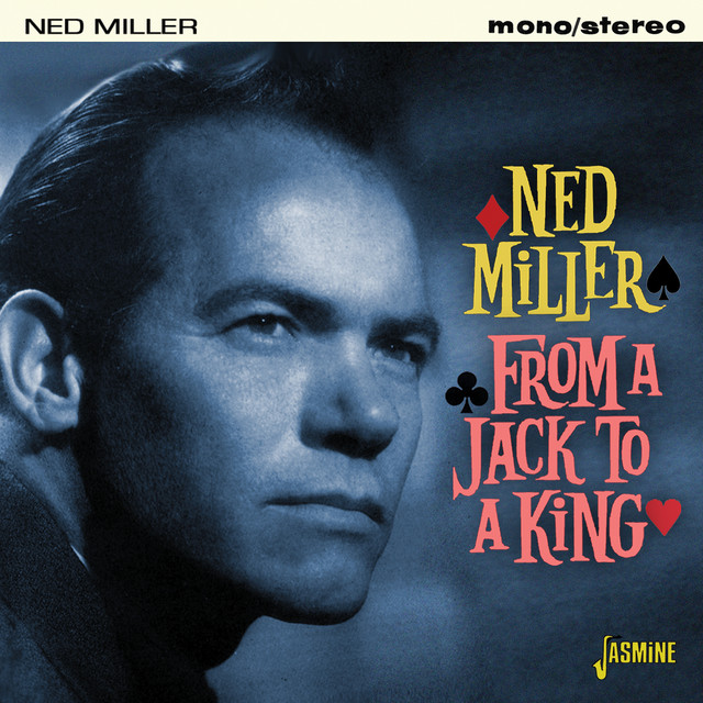 Ned Miller – ‘From A Jack To A King’ – Irish Number Ones