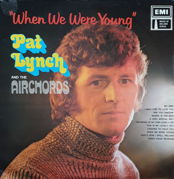 Pat Lynch and The Airchords – ‘When We Were Young’ – Irish Number Ones