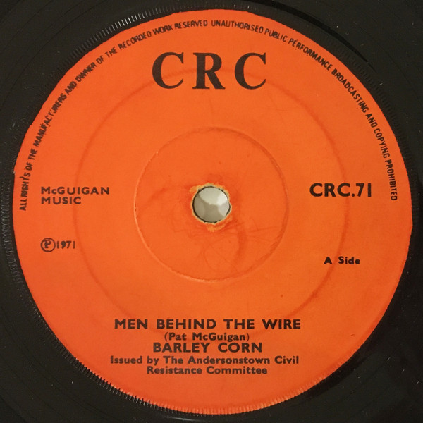 Barleycorn – ‘The Men Behind The Wire’ – Irish Number Ones